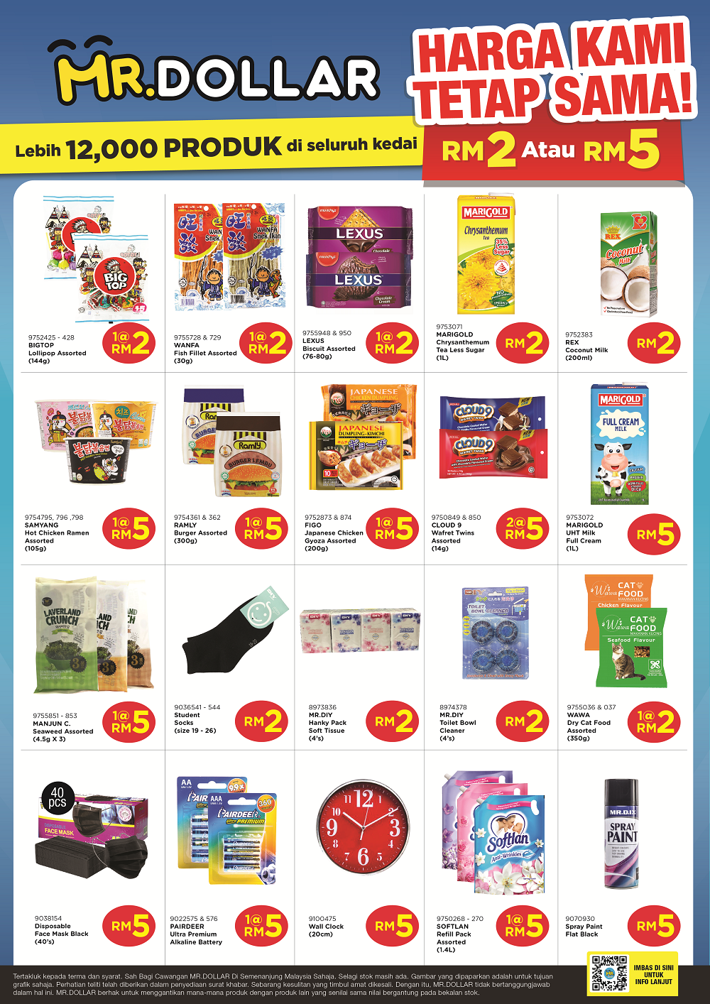 Kos barang makin meningkat tetapi MR DOLLAR akan kekal RM2 atau RM5